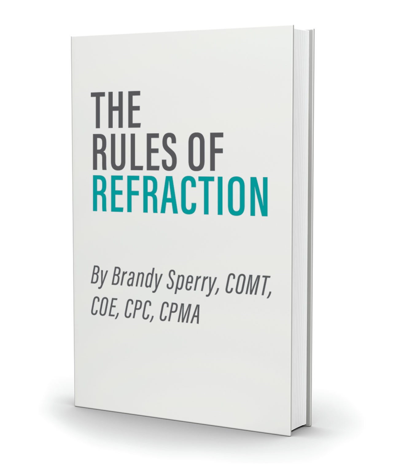 CODING STRATEGY: The rules of refraction | Optometric Management